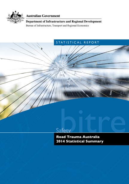 NRSPP Australia - BITRE - Road Deaths Australia-2014 Statistical Summary