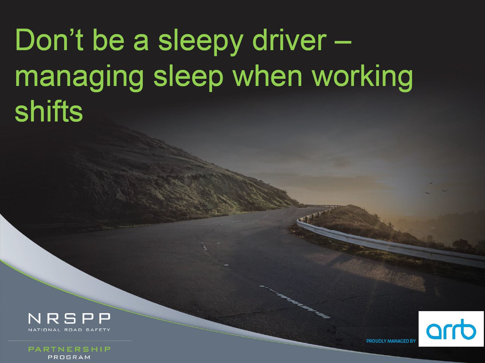 NRSPP Australia - WEBINAR: Don’t be a sleepy driver –managing sleep ...