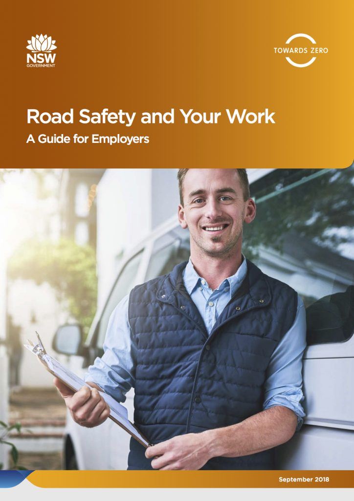 NRSPP Australia - Transport for NSW - Road Safety and Your Work: A ...