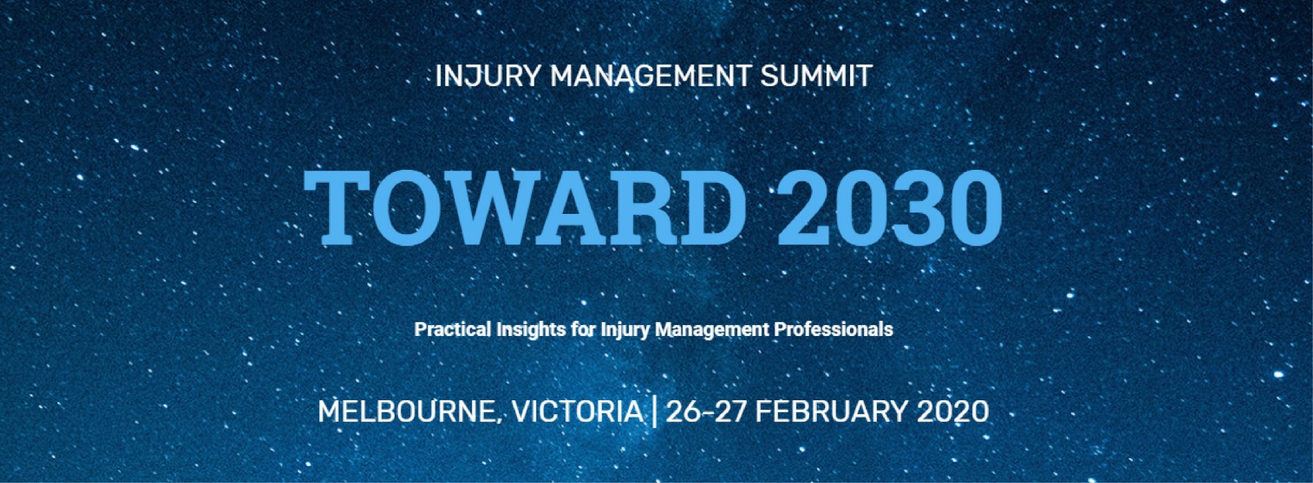 Injury Management Summit: Toward 2030 - NRSPP Australia