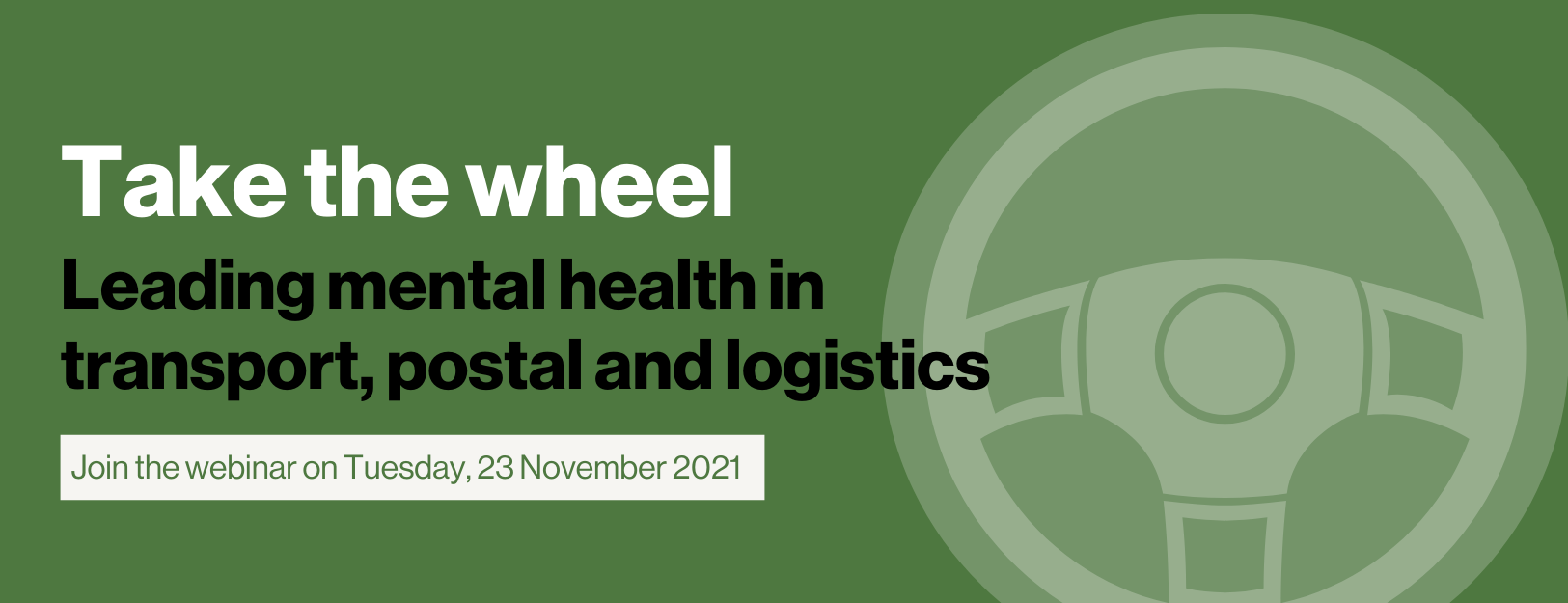 Take the wheel: Leading mental health in transport, postal and ...