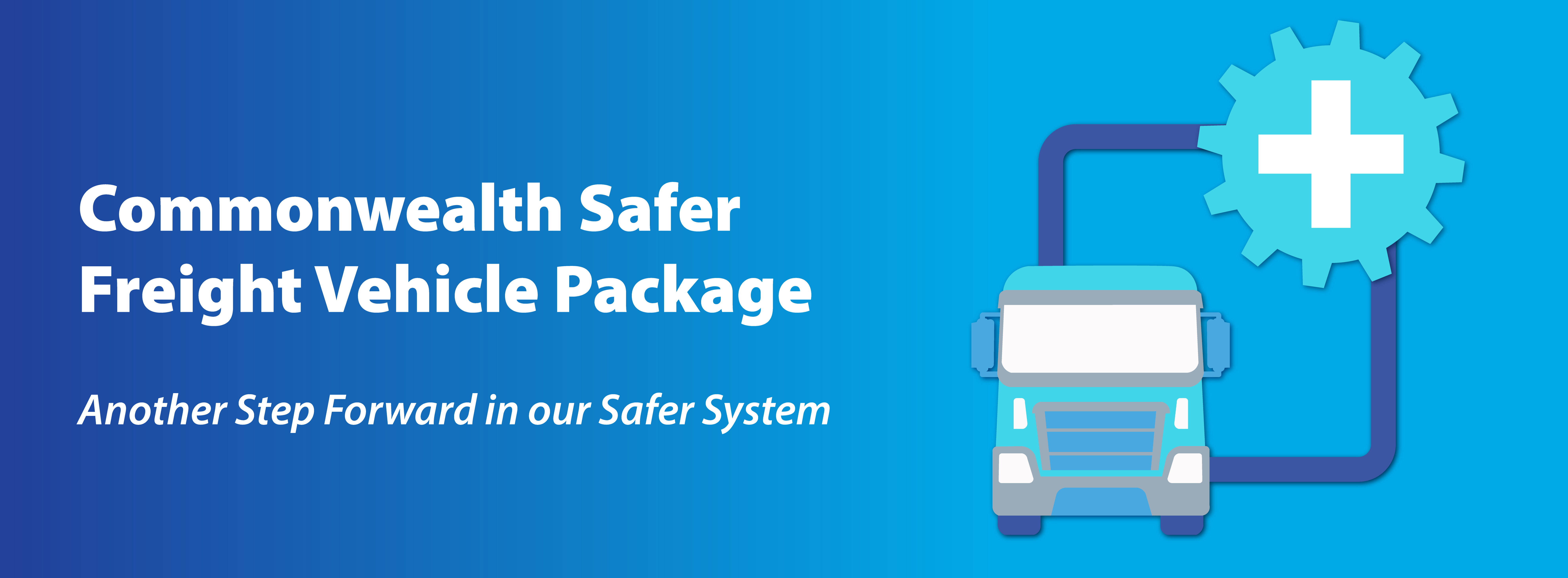 NRSPP Australia - Commonwealth Safer Freight Vehicle Package Another ...
