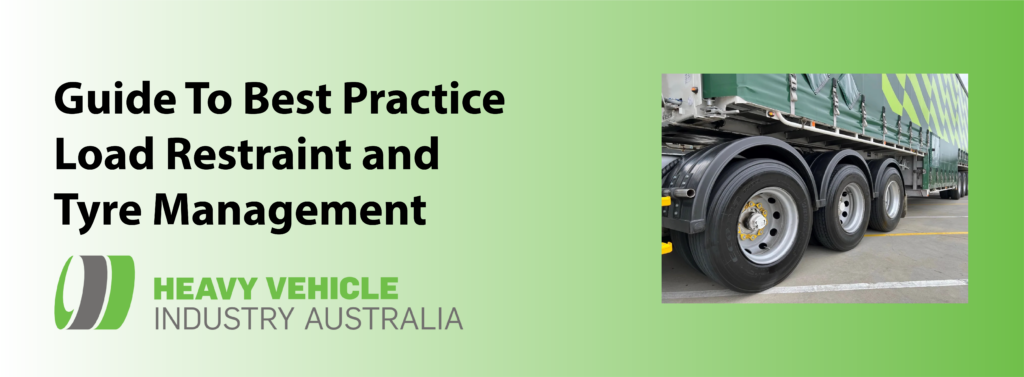 NRSPP Australia - Guide To Best Practice Load Restraint, Tyre Management