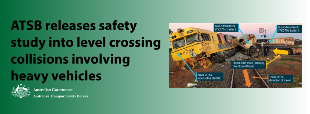 NRSPP Australia - ATSB releases safety study into level crossing ...