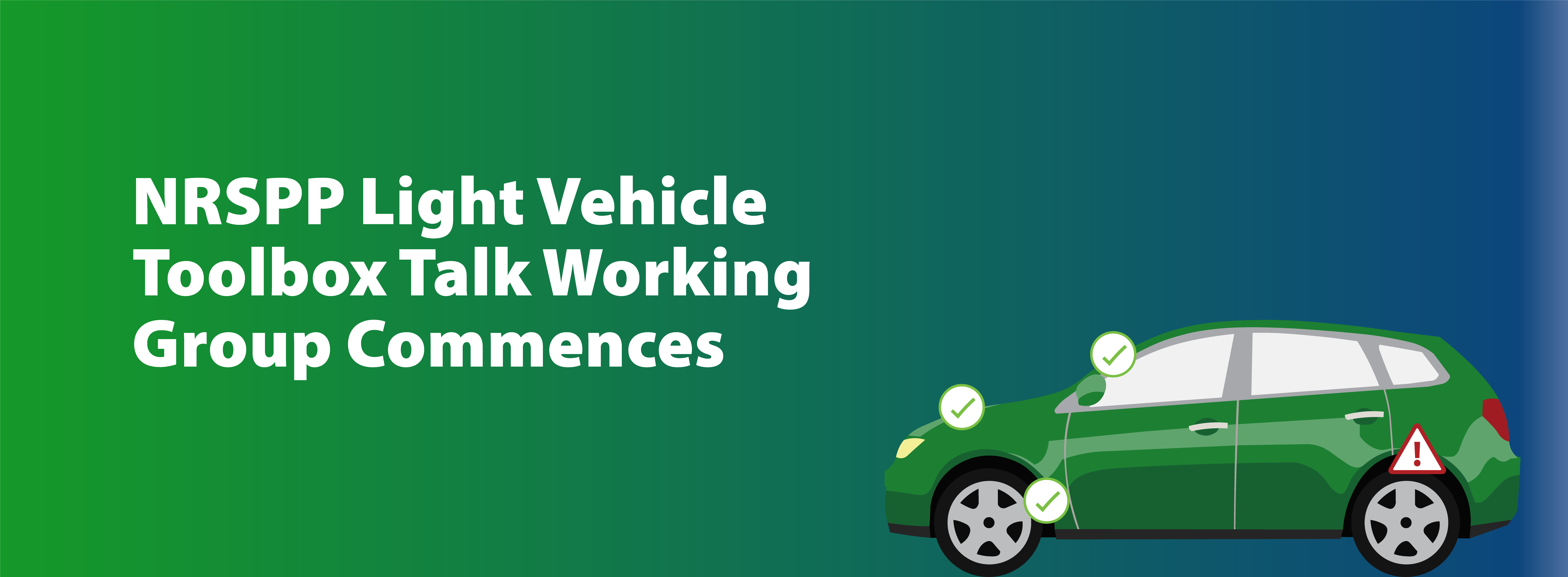 NRSPP Australia - NRSPP Light Vehicle Toolbox Talk Working Group Commences